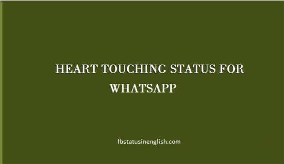 Heart Touching Status for Whatsapp in English – Best FB Status