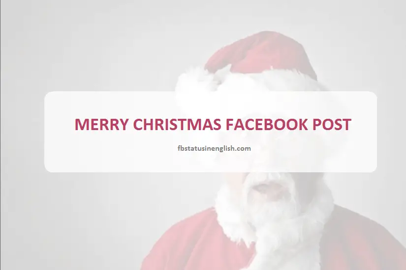 50+ Merry Christmas Facebook Post 2020 – Best Fb Status in English