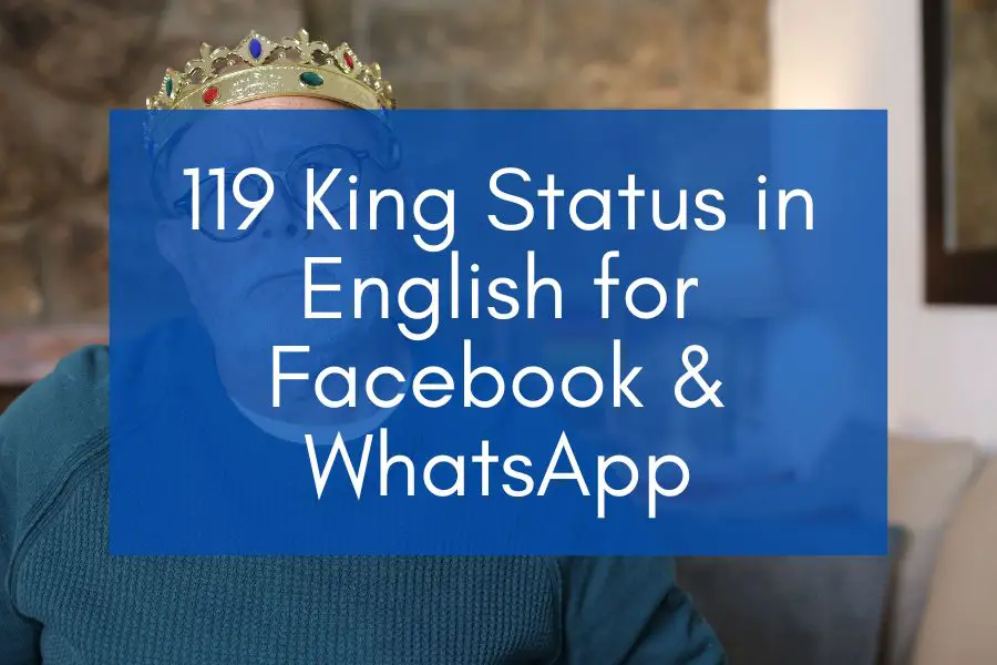 119 King Status in English: King Attitude Quotes (2024) – Best FB Status