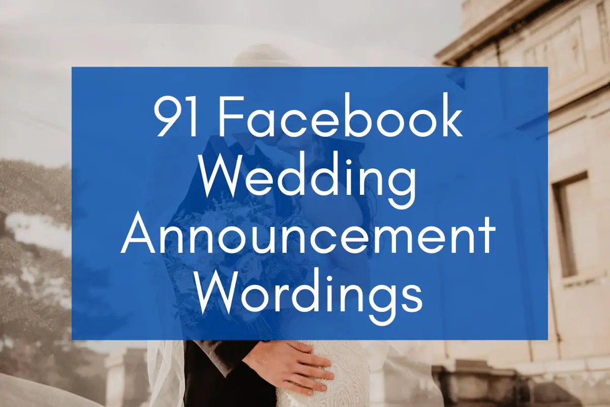 91 Facebook Wedding Announcement Wordings – Best FB Status