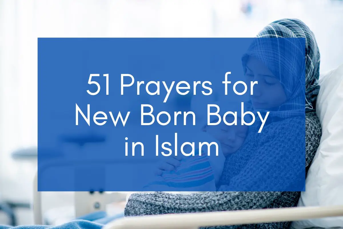 51 Prayers for New Born Baby in Islam (2024) – Best FB Status