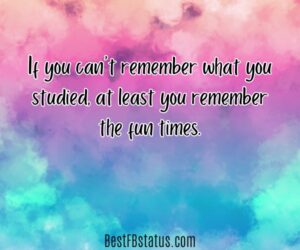 225 Inspiring College Quotes to Boost Your Academic Journey – Best FB ...