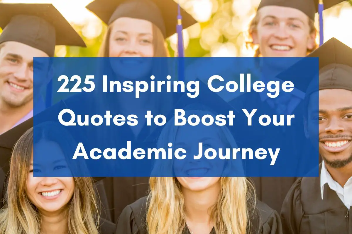 225 Inspiring College Quotes to Boost Your Academic Journey – Best FB ...