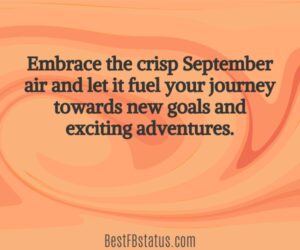 175 September Captions: Your Go-To List for Perfect Posts – Best FB Status