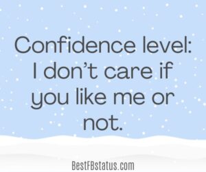 175 Dope Slaying Quotes for Instagram (2024) – Best FB Status