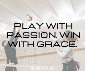 189 Volleyball Quotes to Spike Your Game and Fuel Your Passion – Best ...